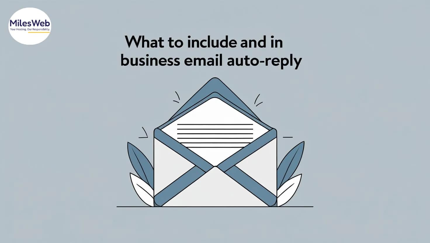 What to Include (and Avoid) in Your Business Email Auto-Reply - Come2theweb